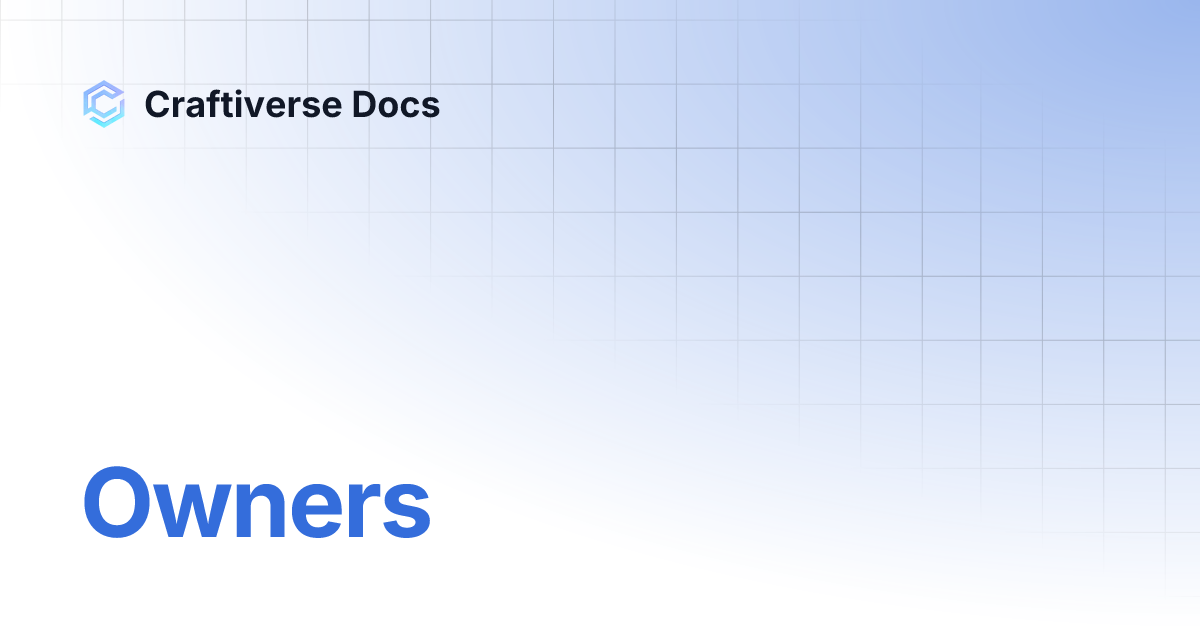 Owners | Craftiverse Docs