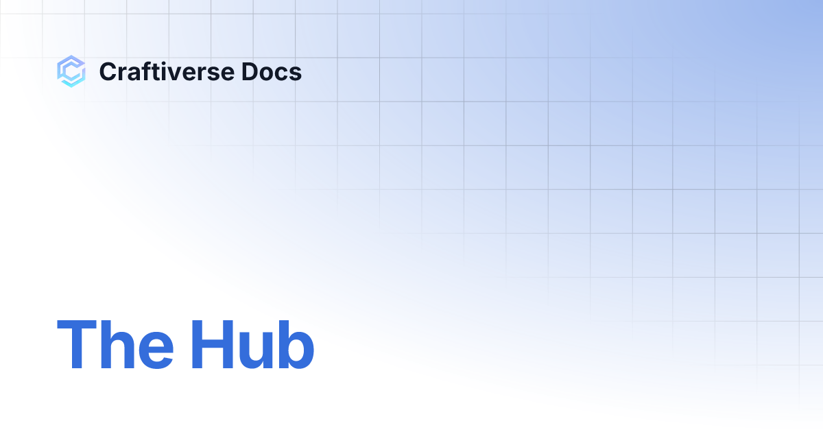 The Hub | Craftiverse Docs